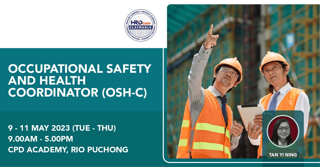 [Puchong, 3-Day] Occupational Safety and Health Coordinator (OSH-C ...