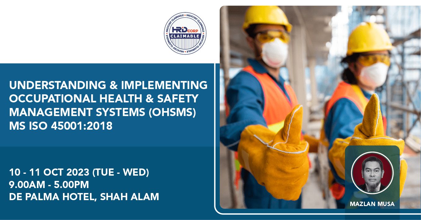 [Shah Alam, NEW] Understanding & Implementing Occupational Health ...