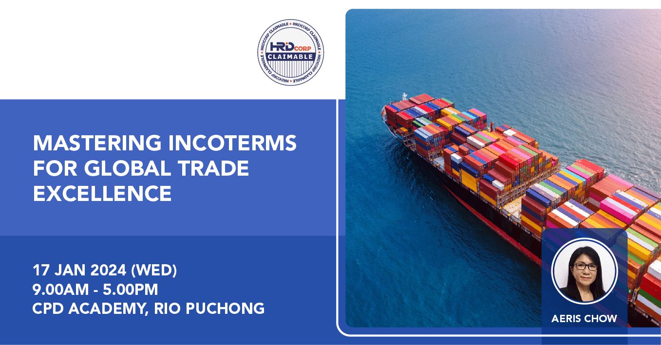 [Puchong, NEW] Mastering Incoterms for Global Trade Excellence