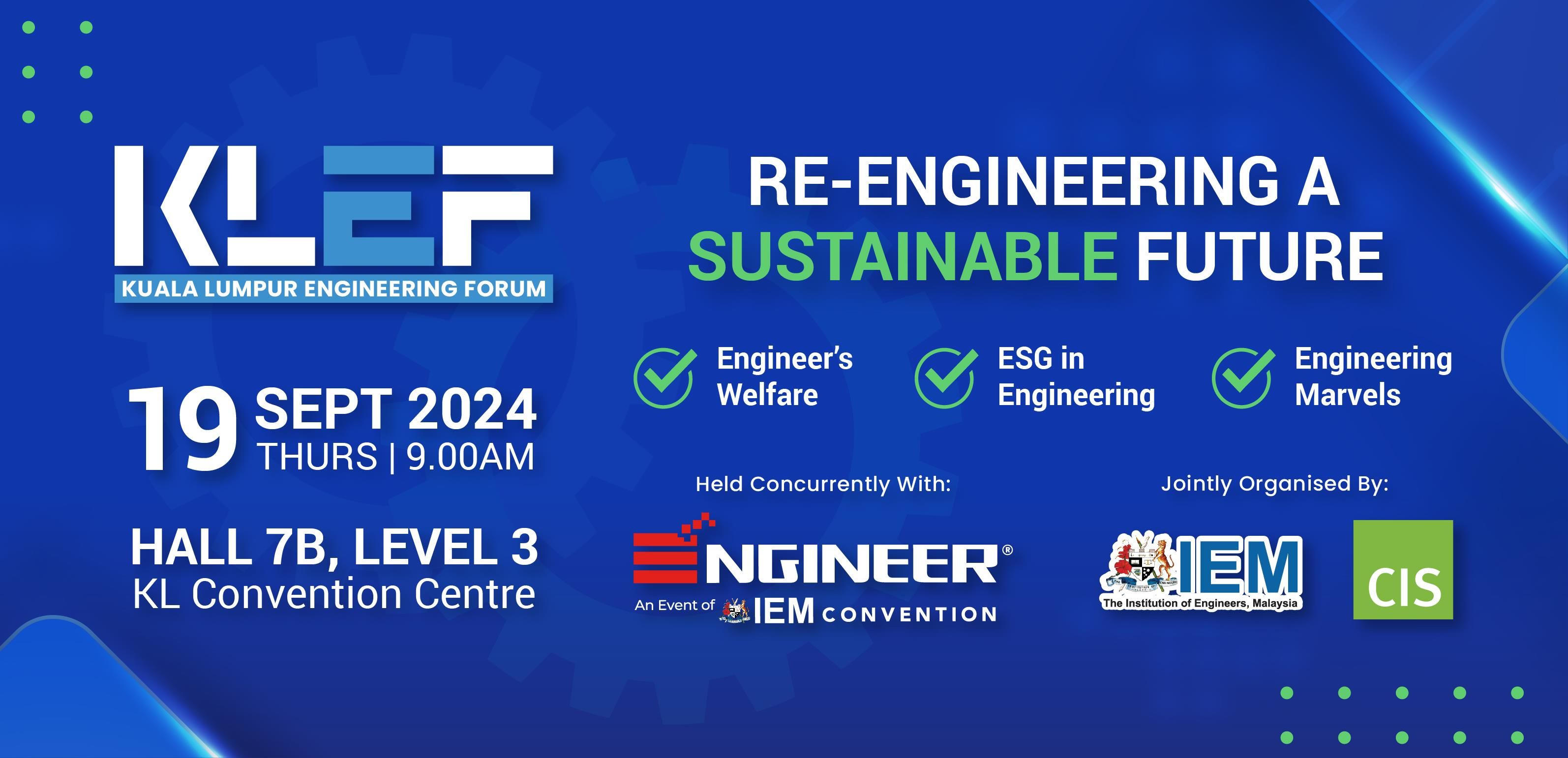 KUALA LUMPUR ENGINEERING FORUM (KLEF 2024) - Whazhappening - Discover ...